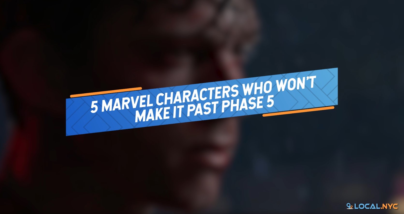 5 Marvel Characters Who Won't Make It Past Phase 5 - Local NYC