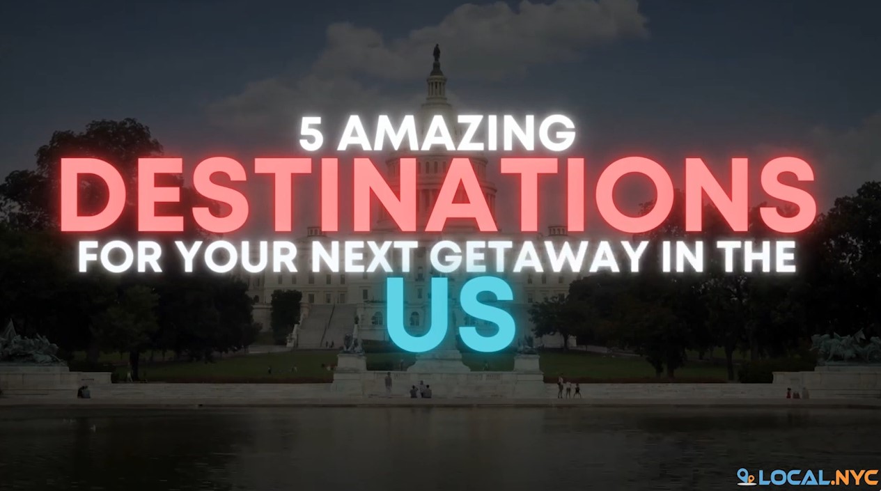 5 Amazing Destinations for Your Next Weekend Getaway in the U.S ...